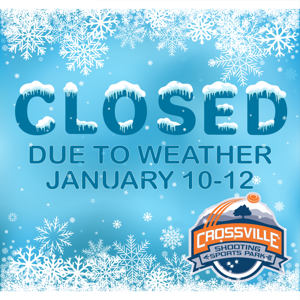 CLOSED DUE TO WEATHER - Crossville Shooting Sports Park